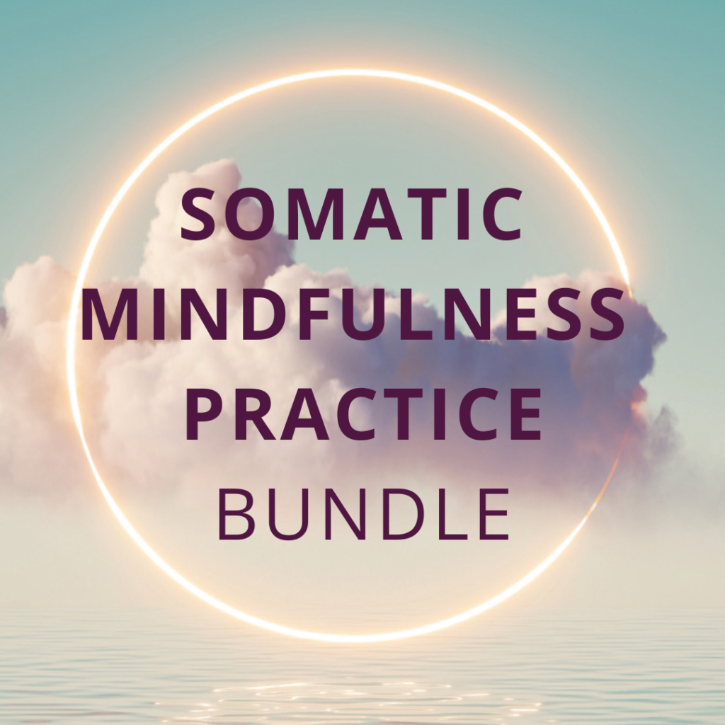 Somatic Mindfulness Practice Bundle – Rena Reiser